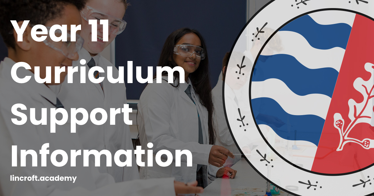 Year 11 Curriculum Support Information | Lincroft Academy